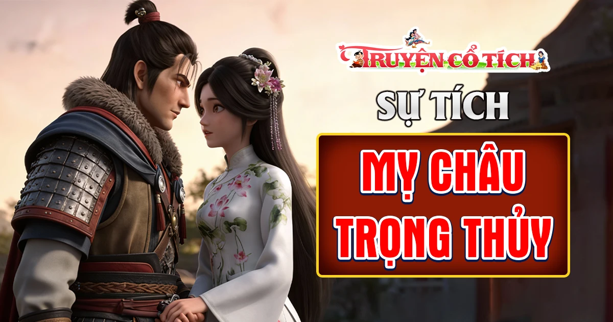 Sự tích Mỵ Châu Trọng Thủy
